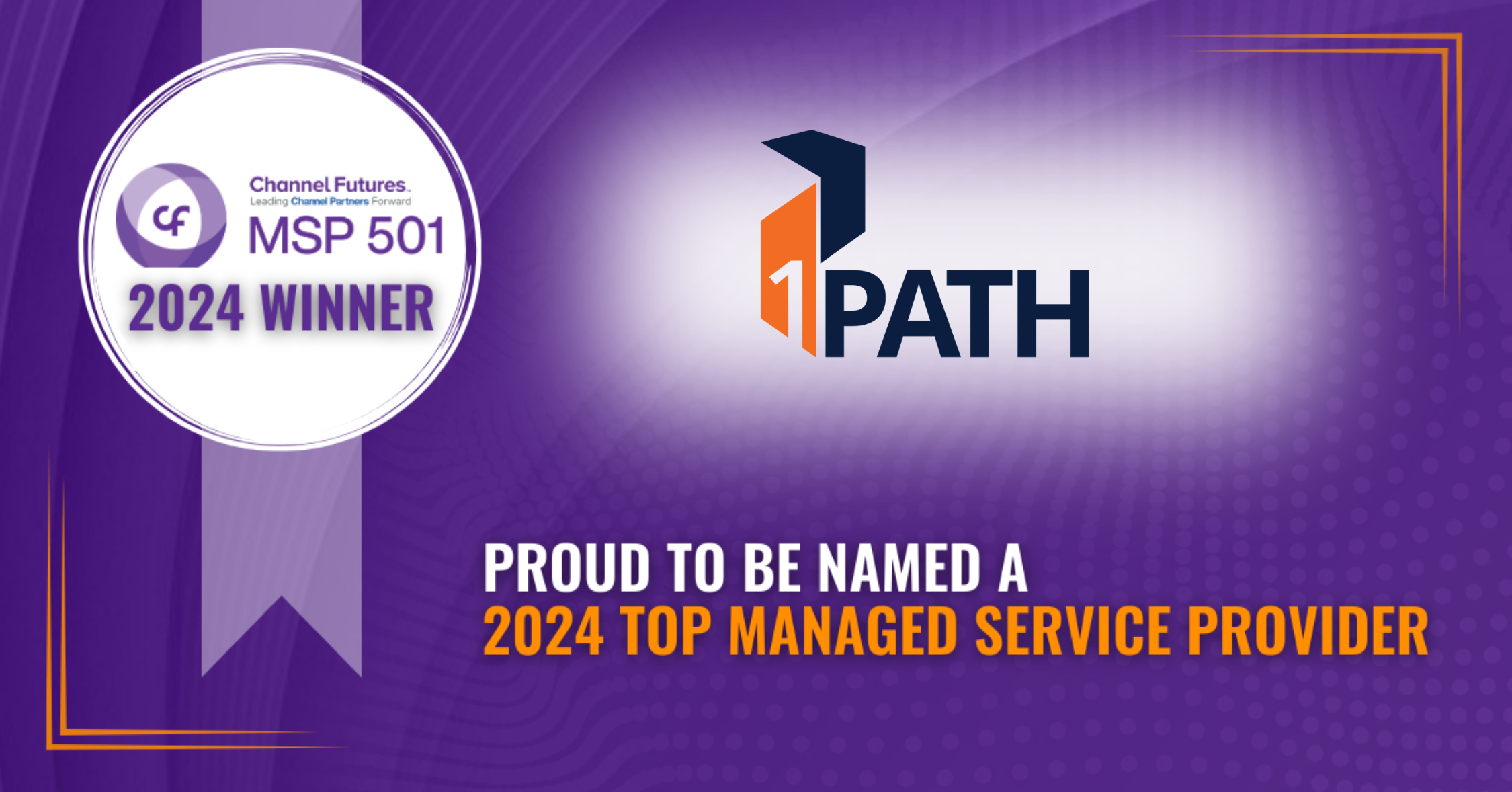 1Path Ranked on the 2024 Channel Futures MSP 501